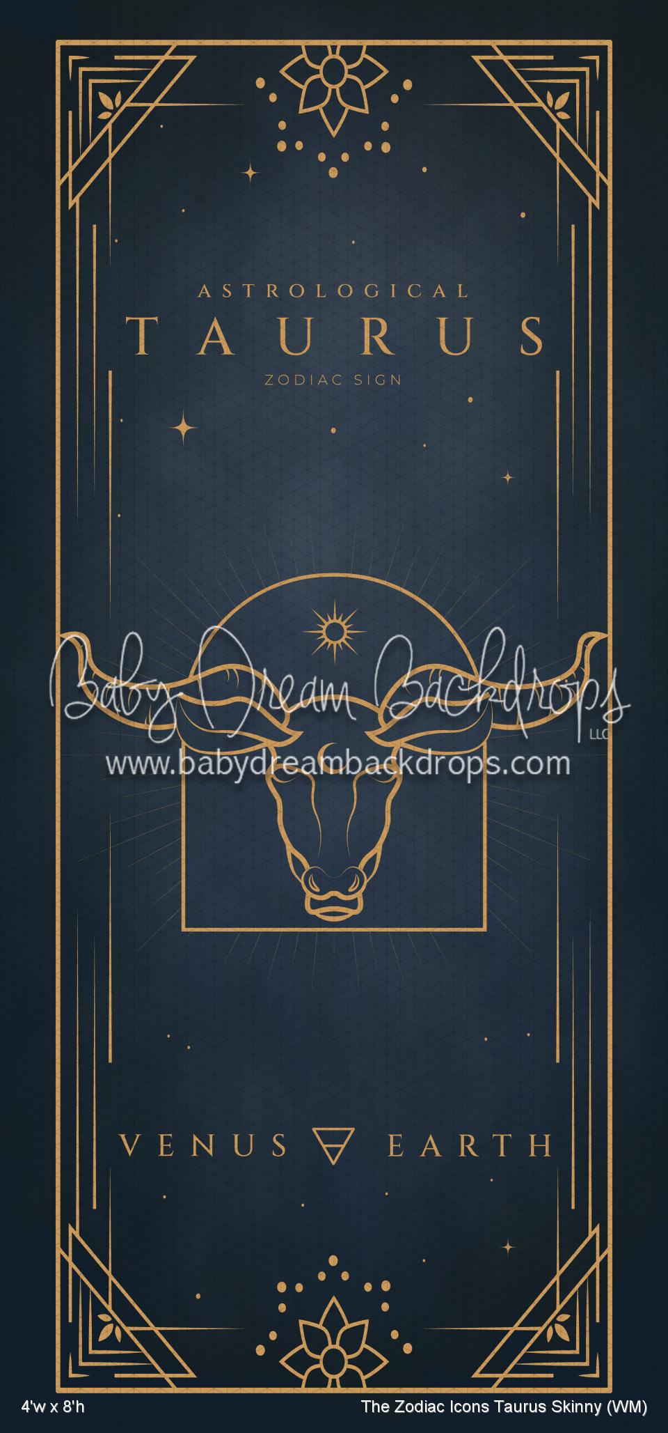 The Zodiac Icons Taurus Skinny (WM) — Baby Dream Backdrops